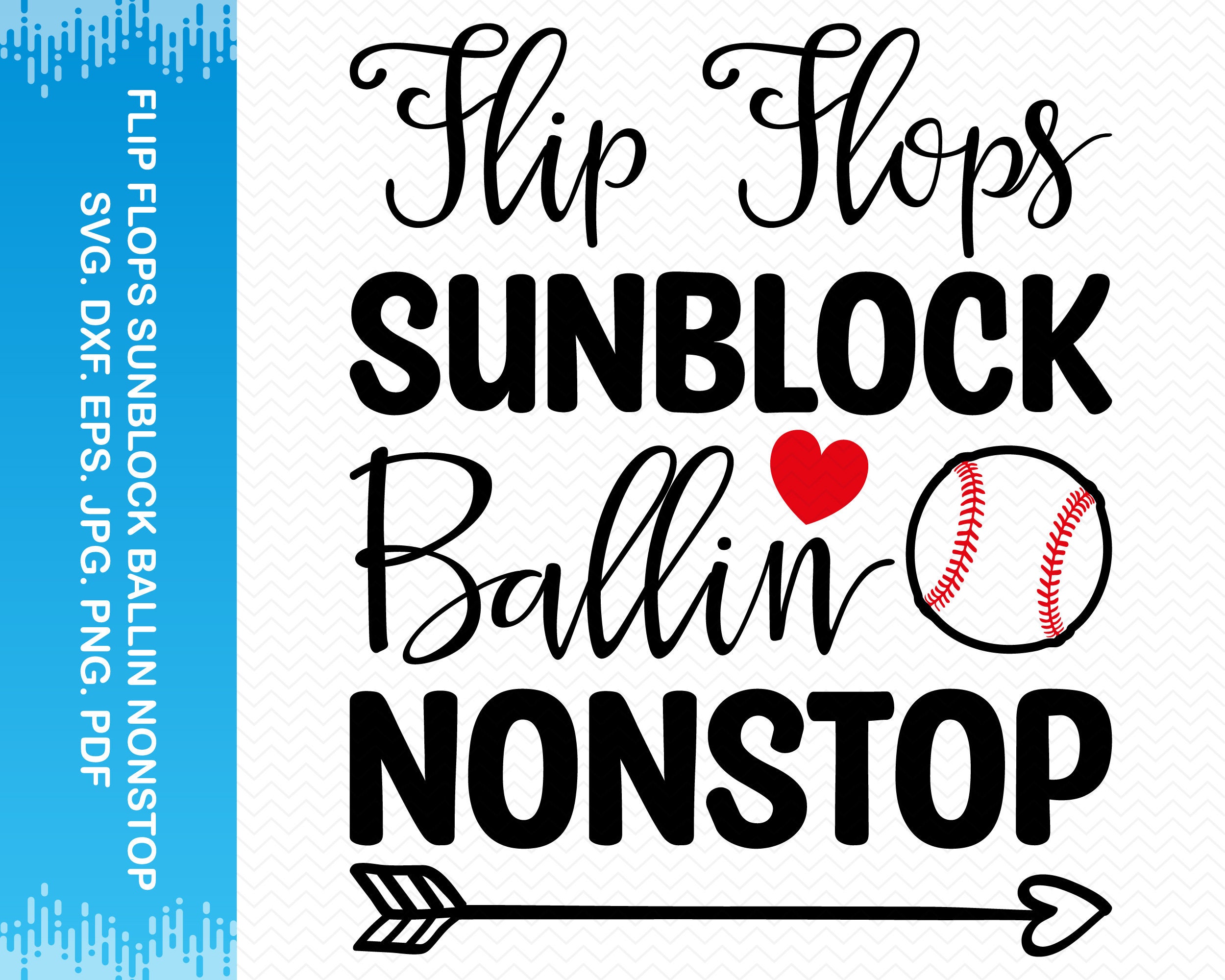 Flip Flops Sunblock Ballin Nonstop Svg Baseball Svg Baseball - Etsy