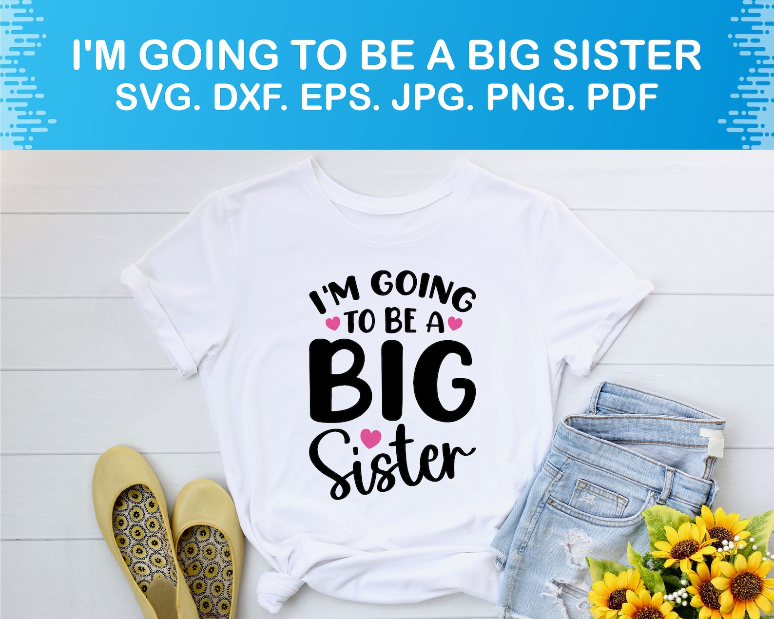 I'm Going to Be A Big Sister Svg Sister Svg Big Sister - Etsy