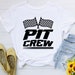 PIT CREW Svg, Race Car Svg, Racing Svg, Drag Racing Svg, Checkered Flag ...