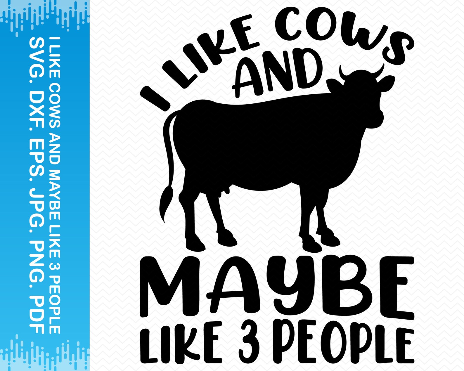 I Like Cows and Maybe Like 3 People Svg Cow Svg Cow Png Cow - Etsy