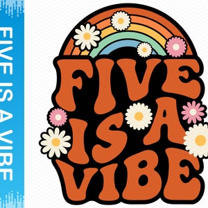 Five is A Vibe Svg, 5th Birthday Svg, Birthday Boy Svg, Birthday Girl ...