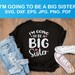 I'm Going to Be A Big Sister Svg Sister Svg Big Sister - Etsy