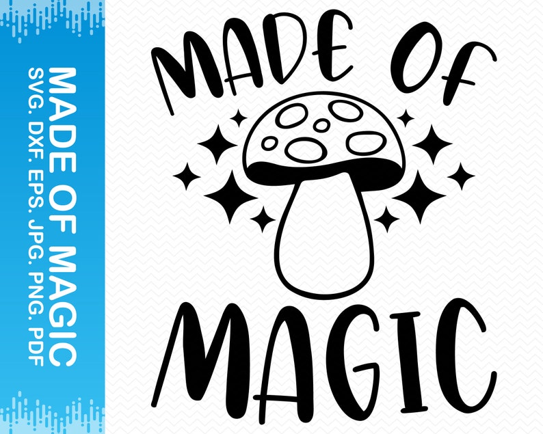 Made of Magic Svg Mushroom Svg Boho Svg Hippie Svg Mushroom - Etsy