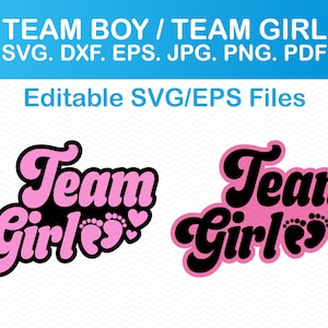 Team Boy Svg Team Girl Svg, Gender Reveal Svg, Baby Boy Svg, Baby Girl ...