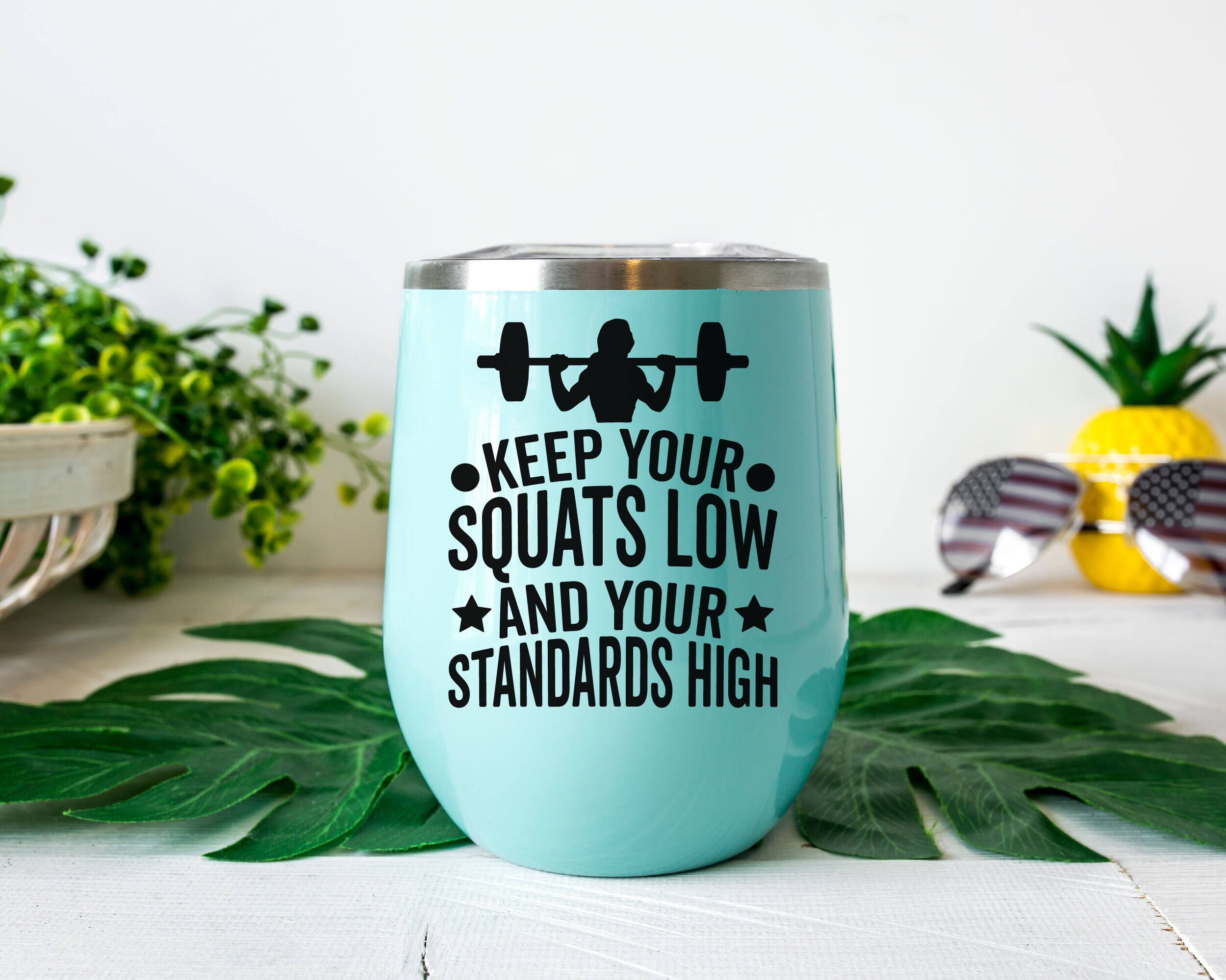Keep Your Squats Low and Your Standards High Svg Workout Svg - Etsy