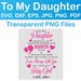 To My Daughter Svg, Mother Daughter Svg, Mom and Daughter Svg, Mother ...