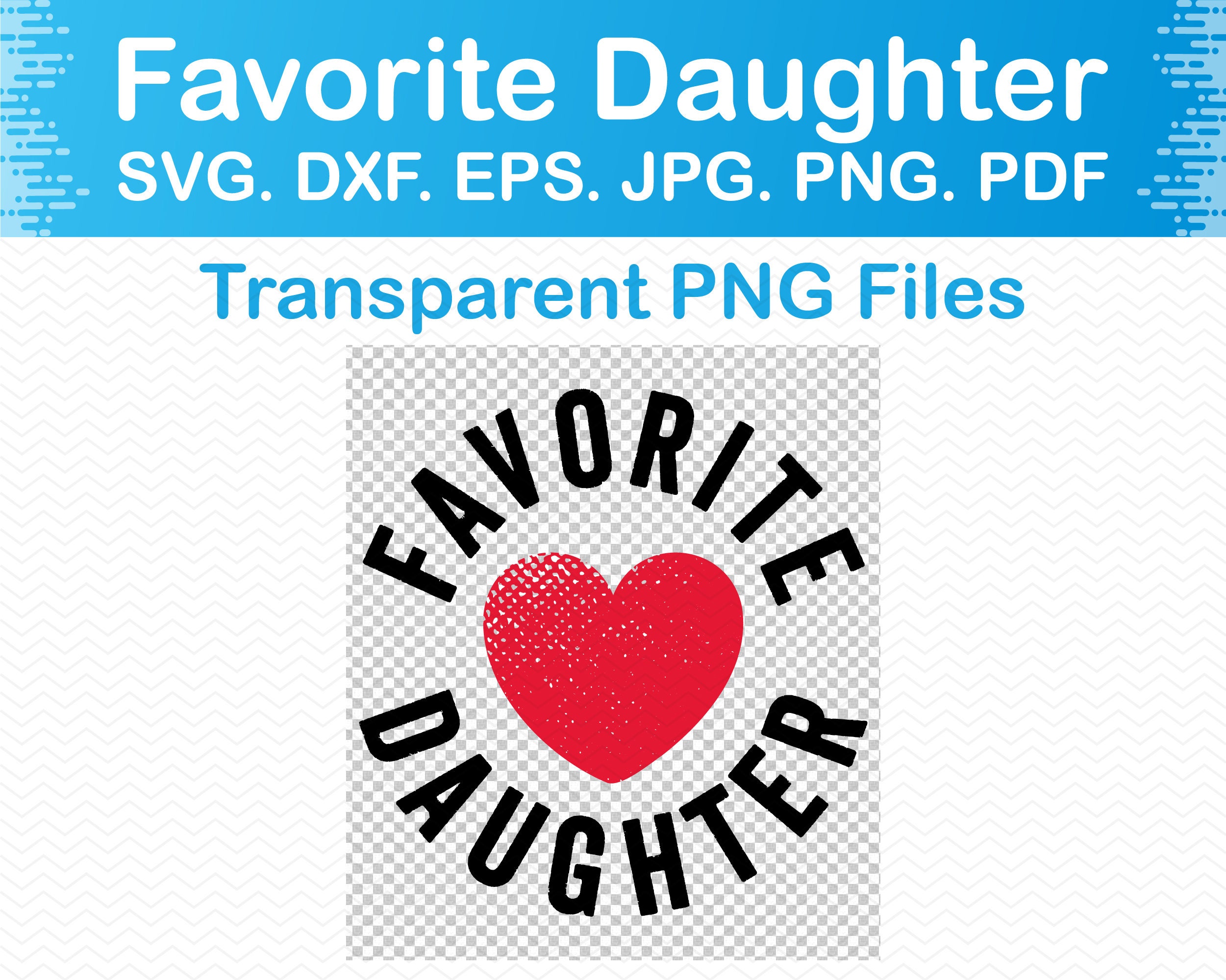 Favorite Daughter Svg Favorite Daughter Png Files Svg Files | Etsy
