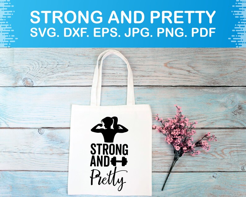 Strong and Pretty Svg Workout Svg Fitness Svg Strong Woman - Etsy