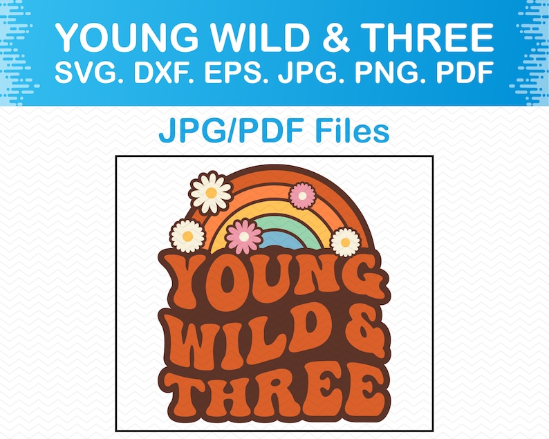 Young Wild & Three Svg Groovy Svg Birthday Svg Birthday - Etsy
