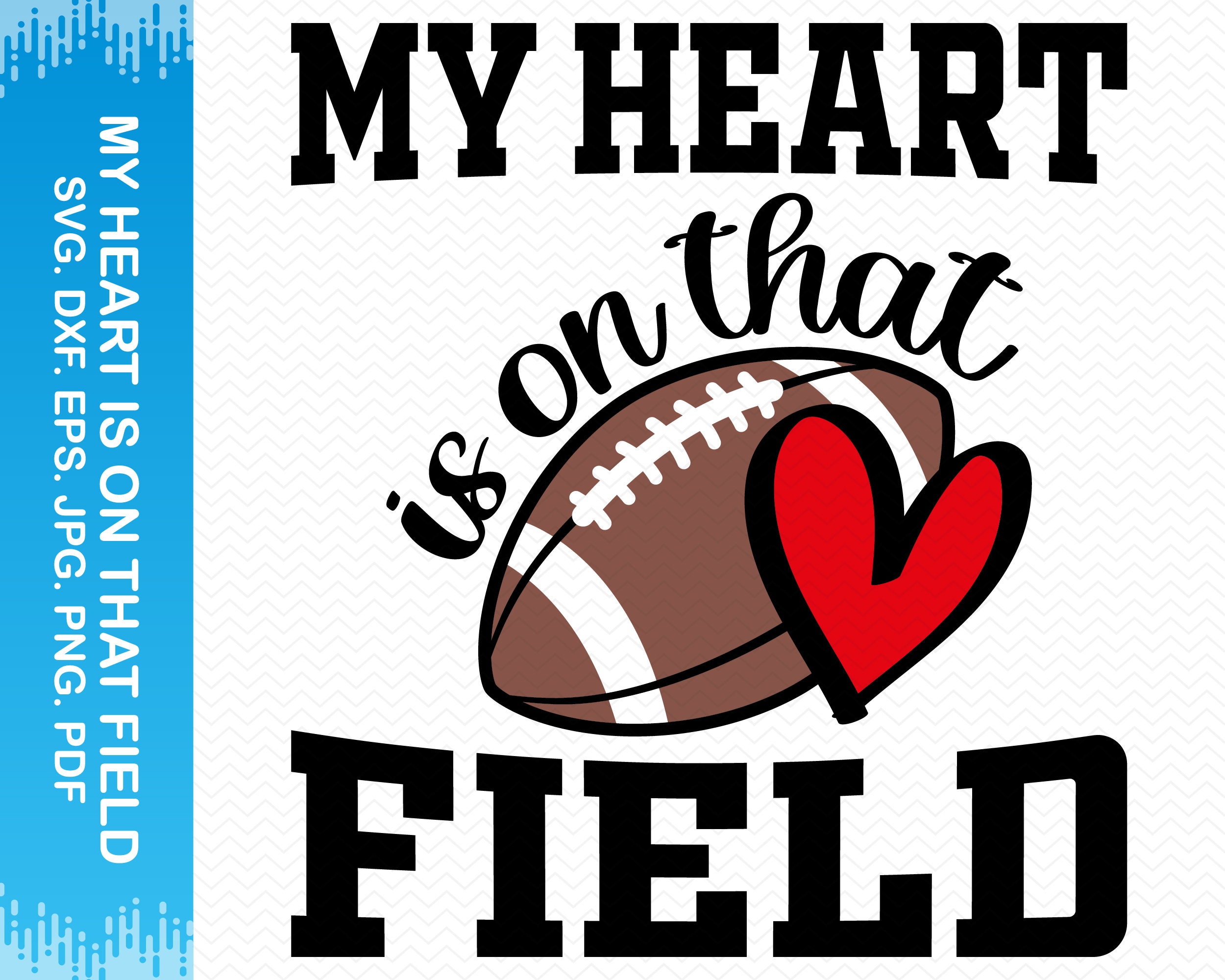 My Heart Is On That Field Svg Football Mom Svg Football Etsy