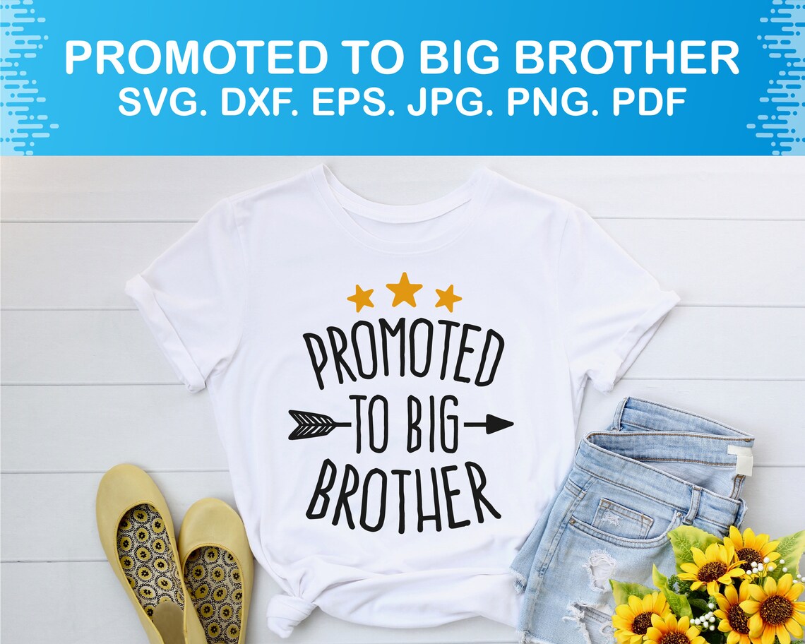 Promoted to Big Brother SVG Big Brother Svg Big Brother Png | Etsy