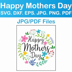Mothers Day Svg, Happy Mothers Day Svg Files for Cricut, Happy Mothers ...