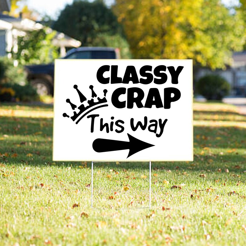 Yard Sale Classy Crap This Way Need File Digital Download - Etsy