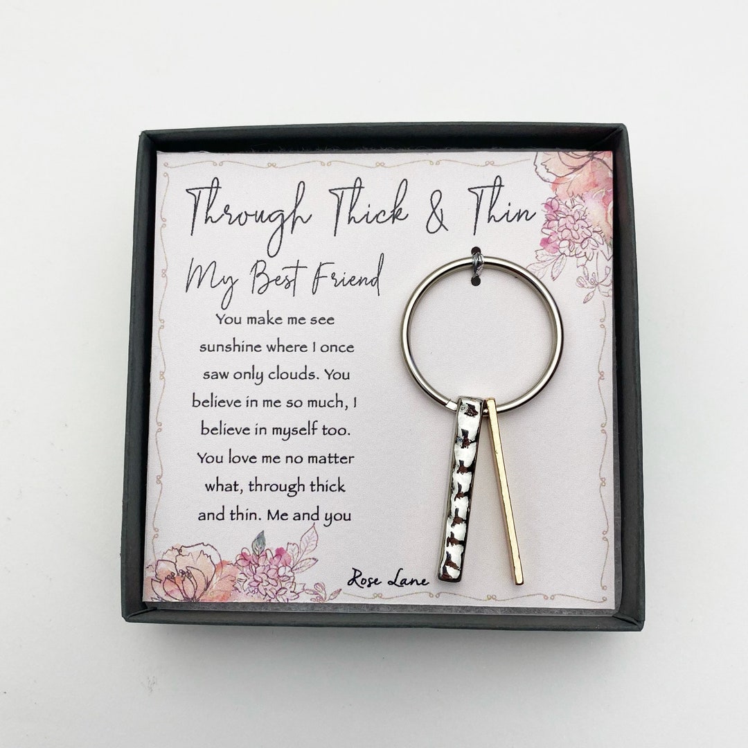 Through Thick and Thin Best Friend Keyring, Thick and Thin Keychain for ...