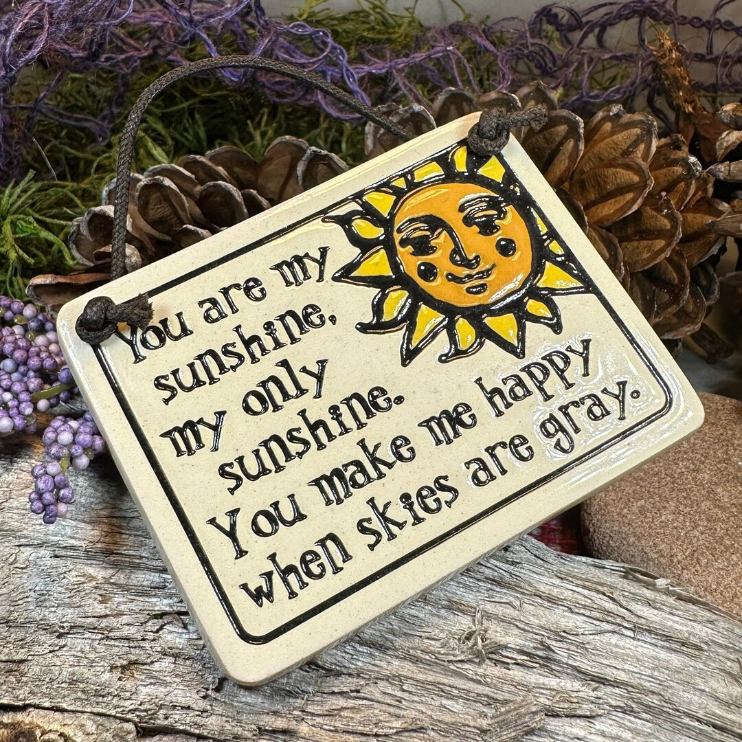 You Are My Sunshine Friendship Wall Art Mother Gift Ceramic - Etsy