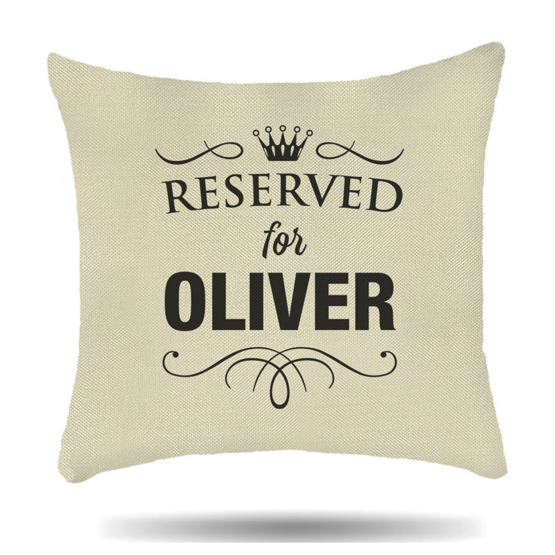 Personalised Reserved for Any Name Cushion Cover Linen Style Printed ...
