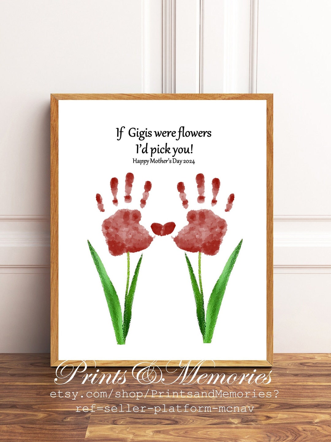 Gift for Gigi, If Gigis Were Flowers I'd/we'd Pick You Handprint Art ...