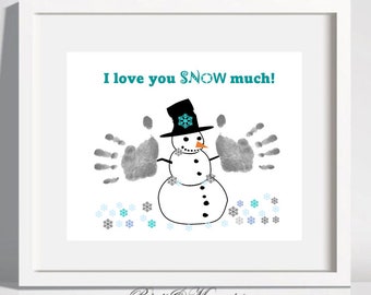 I Love You Snow Much Snowman Footprint Art Snow Day Craft | Etsy