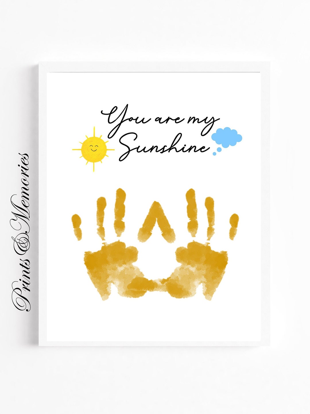 You Are My Sunshine Handprint Footprint Art, Mother's Day, Birthday ...
