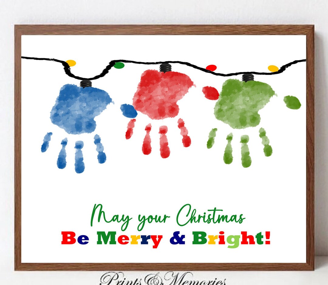 Christmas Handprint Art, May Your Christmas Be Merry and Bright, Light ...