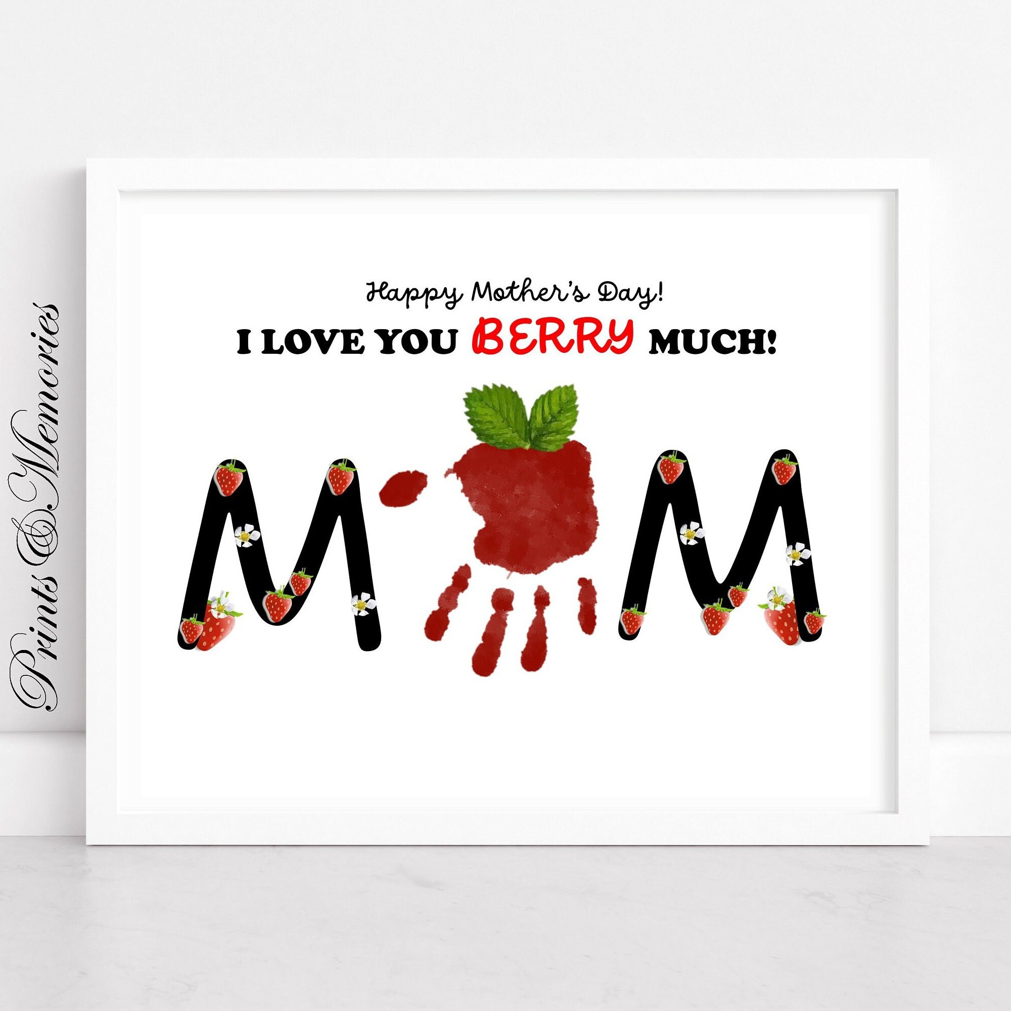 I Love You Berry Much Strawberry Handprint Art, Mother's Day Gift for ...
