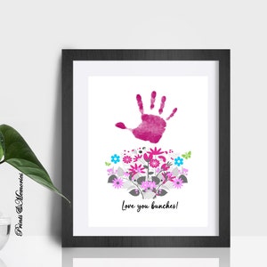 Love You Bunches Flower Bouquet Handprint Art, Mother's Day/birthday ...