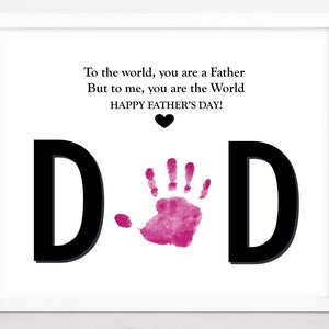 To the World, You Are a Father Quote, Father's Day Craft, Dad Handprint ...