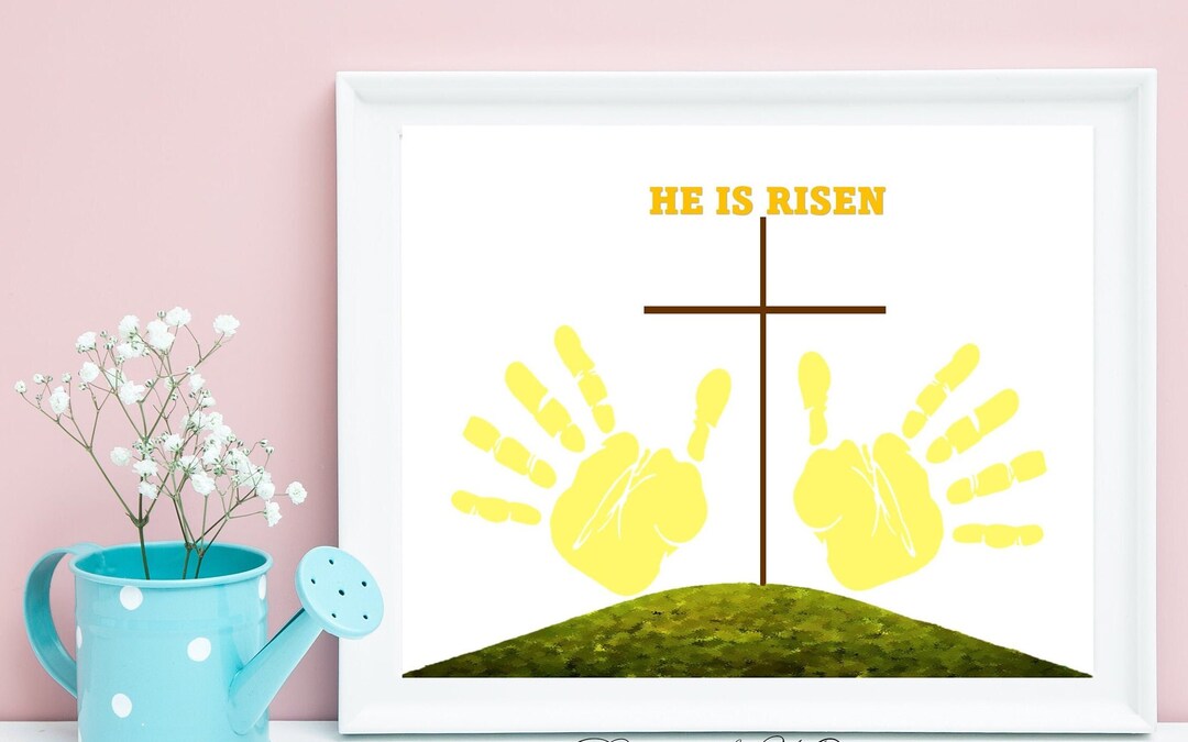 He is Risen, Easter Handprint Art for Kids Baby Toddler, Sunday School ...