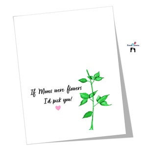 Mother's Day Gift for Mom, If Moms Were Flowers, I'd Pick You ...