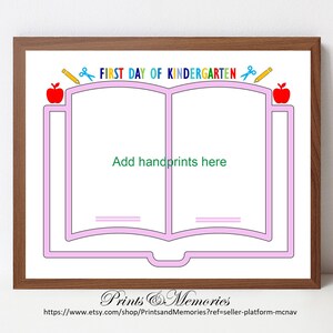 First Day of Kindergarten, Handprint Art, School Craft, First Day of ...