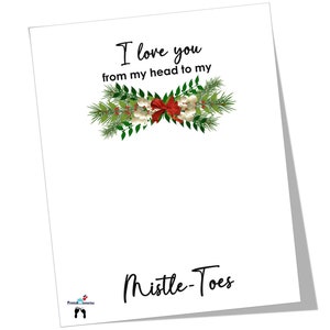 Mistletoes Footprint Art, I Love You From My Head to My Mistletoes ...
