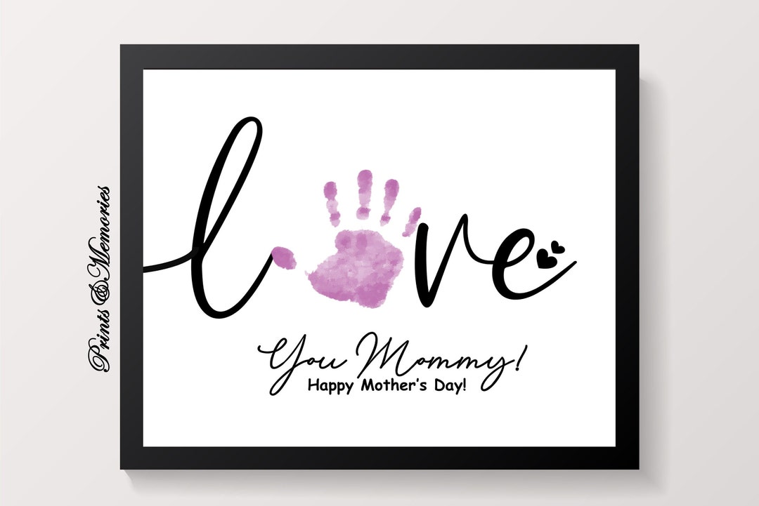 Mother's Day Handprint Art, Gift for Mommy, Love Handprint Art, Baby ...