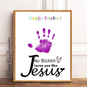 No Bunny Loves You Like Jesus, Easter Handprint Craft for Kids, Happy ...
