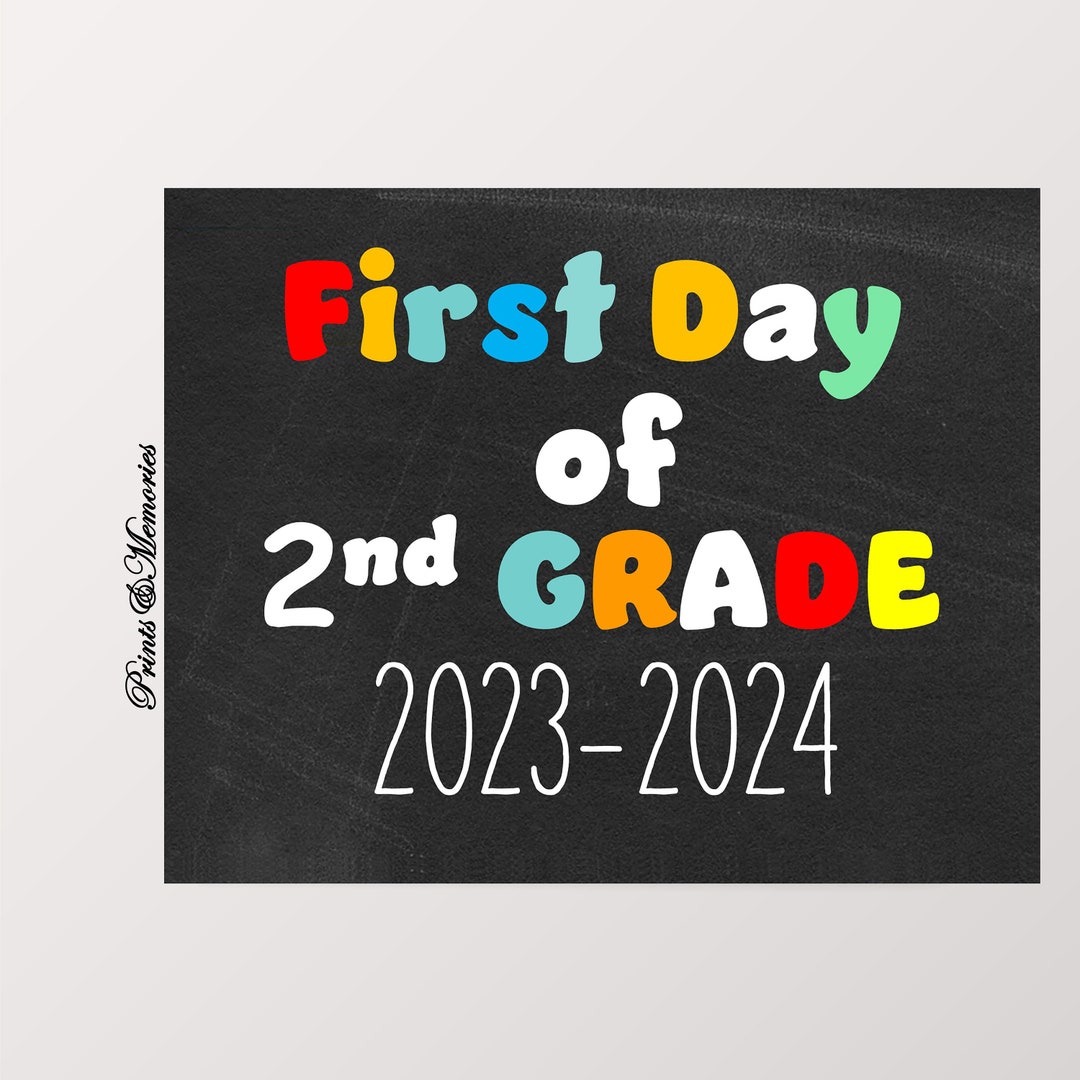 First Day of Second Grade Sign, Back to School Sign, 2nd Grade School ...
