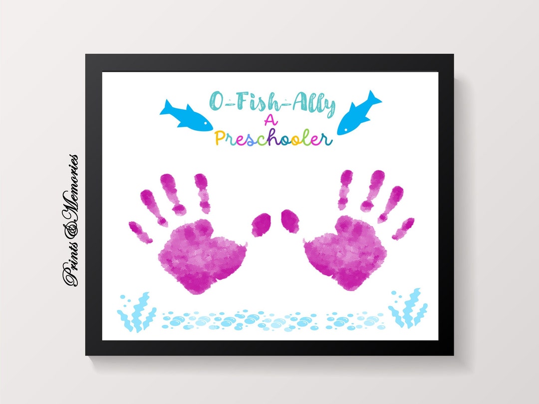 O-fish-ally a Preschooler Handprint Art Keepsake, Preschooler Handprint ...