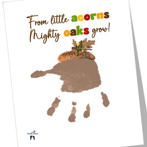 Acorn Handprint Art, From Little Acorn Mighty Oaks Grow, Fall Craft for ...