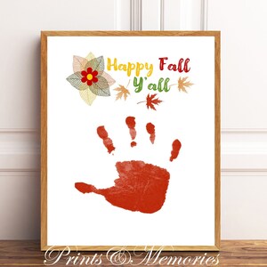 Happy Fall Y'all, Handprint Art, Fall Handprint Craft for Kids, School ...
