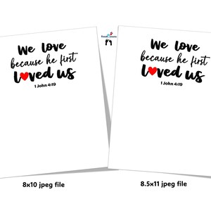 We Love Because He First Loved Us, 1 John 4:19, Christian Wall Art ...