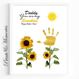Dad, You Are My Sunshine, Sunflower Handprint Art, Father's Day Gift ...