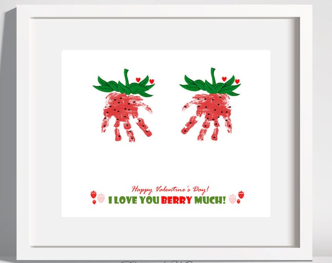 Valentines Day Handprint Craft for Kids, I Love You Berry Much ...