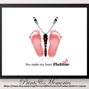 You Make My Heart Flutter, Butterfly Hand and Footprint Art, Valentine ...