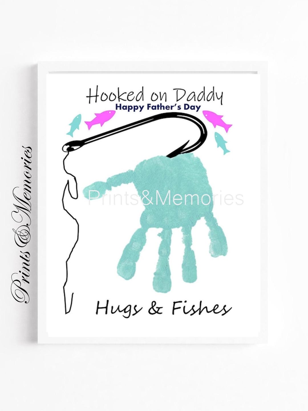 Hooked on Daddy, Fishing Handprint, Fish Hook Art, Hugs and Fishes ...