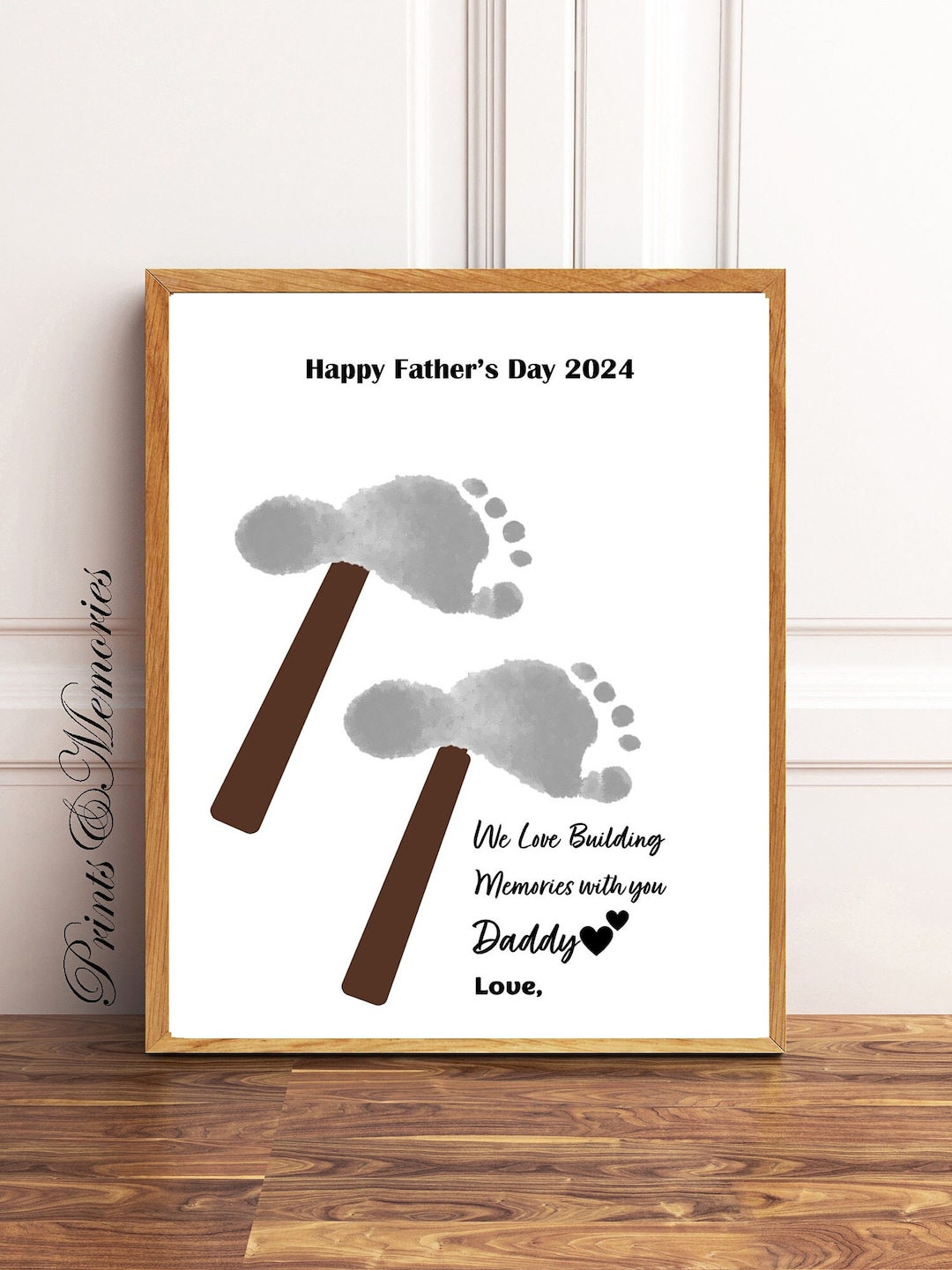 We Love Building Memories With You Daddy, 2 Hammer Footprints, Father's ...