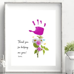 Thank You for Helping Me Grow, Flower Handprint Art, Mother's Day ...