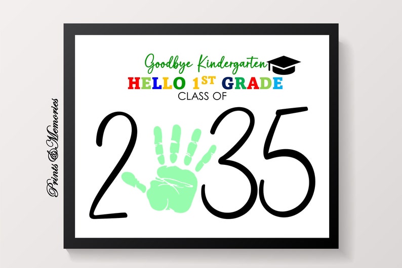 Goodbye Kindergarten Hello 1st Grade Graduation Handprint - Etsy