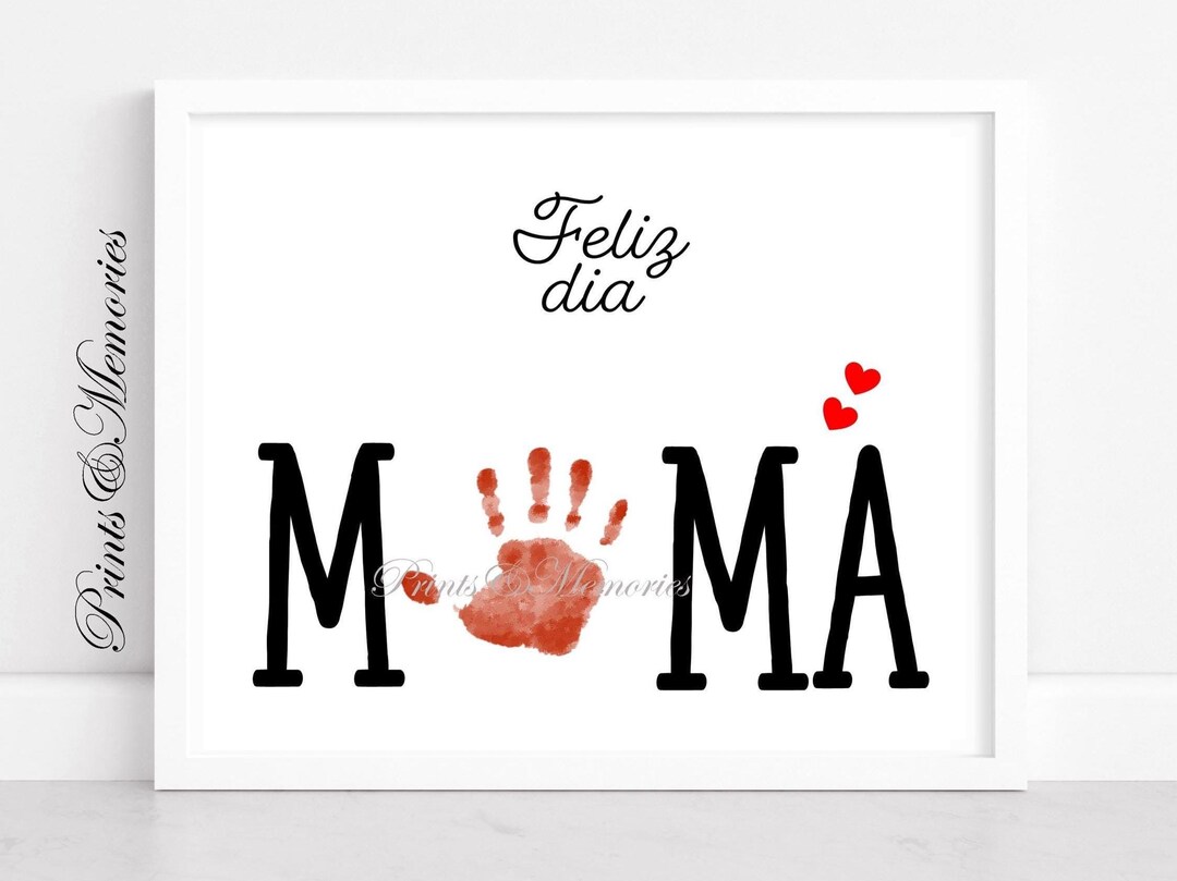 Feliz Dia Mama Handprint Art, Spanish Mother Gift, Mother's Day Craft ...