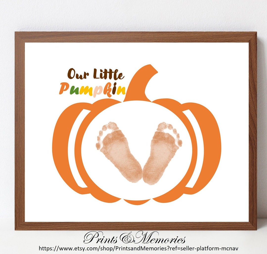 Our Little Pumpkin, Footprint/handprint Art, Baby Keepsake, Fall ...
