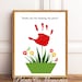 Thank You for Helping Me Grow, Flower Handprint Art, Baby, Toddler, Kid ...