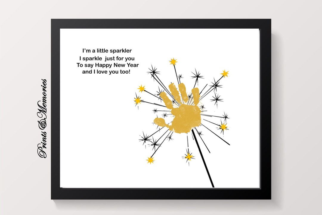 Sparkler Handprint Art, New Year's Craft for Kids, Handprint Poem, I'm ...