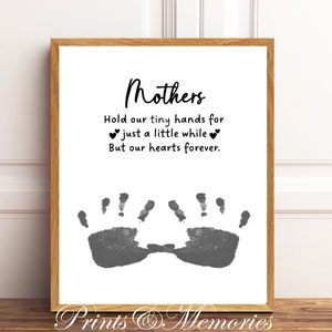 Mother's Hold Our Tiny Hands Quote, Handprint Art Keepsake, Mother's ...